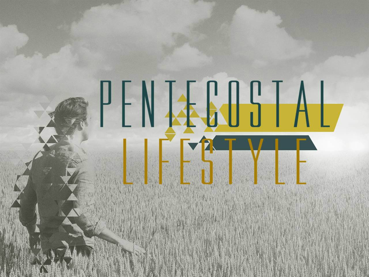 Pentecostal Lifestyle (Entire Article) – APOSTOLIC INFORMATION SERVICE