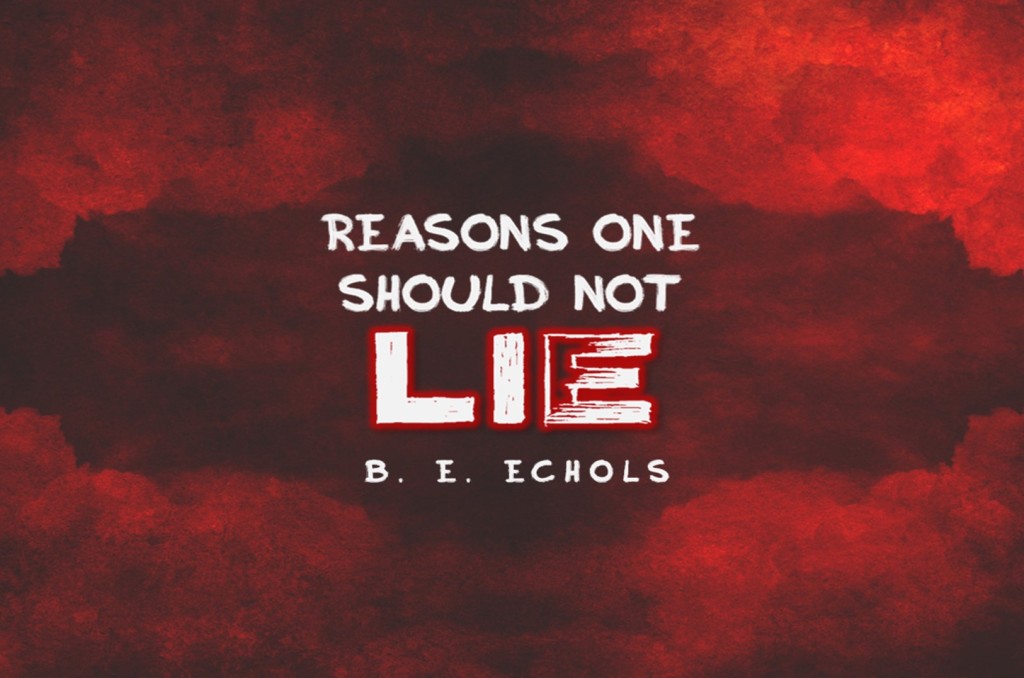 Reasons One Should Not Lie – APOSTOLIC INFORMATION SERVICE
