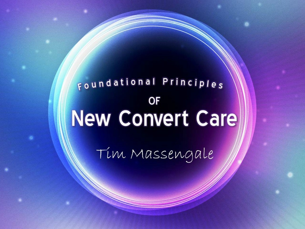 Foundational Principles of New Convert Care – APOSTOLIC INFORMATION SERVICE