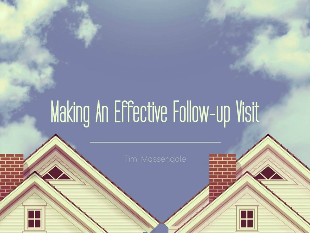 Making An Effective Follow-up Visit (Entire Article) – APOSTOLIC ...