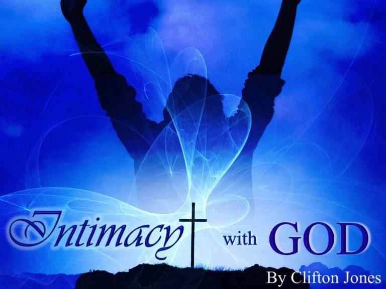 Intimacy With God (Entire Article) – APOSTOLIC INFORMATION SERVICE