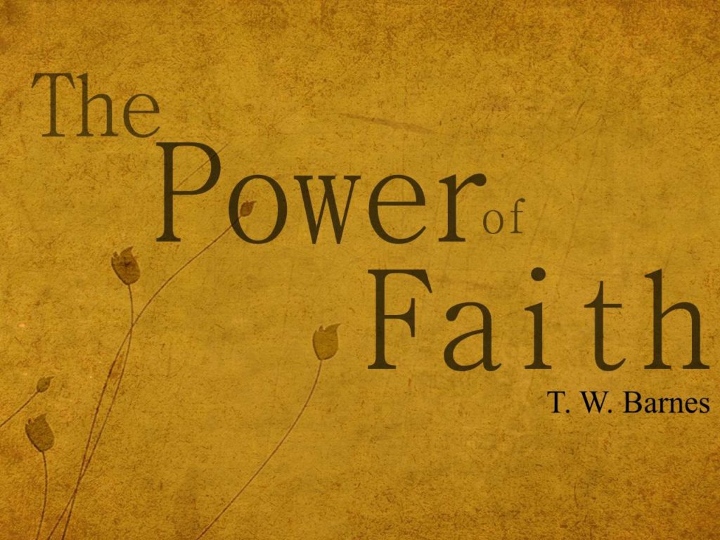 The Power of Faith – APOSTOLIC INFORMATION SERVICE