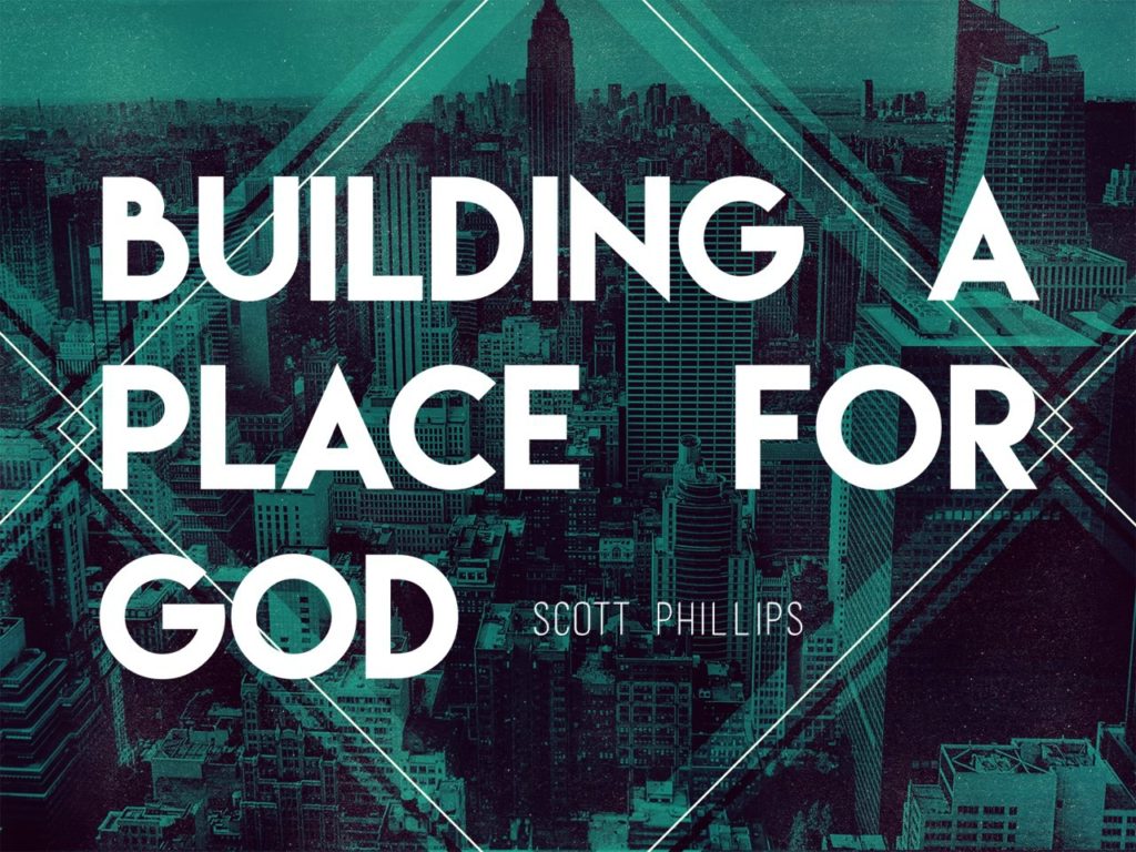 Building a Place for God (Entire Article) – APOSTOLIC INFORMATION SERVICE