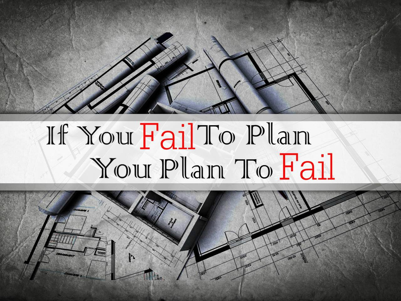 If You Fail to Plan, You Plain To Fail (Entire Article) – APOSTOLIC ...