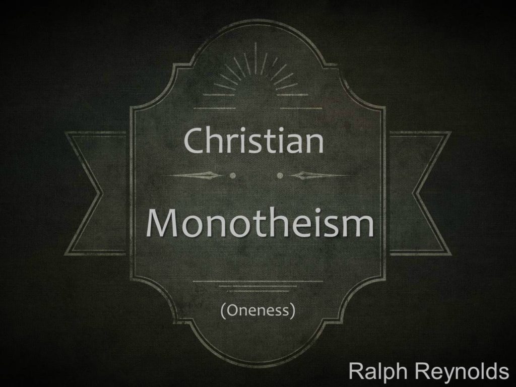 Christian Monotheism – APOSTOLIC INFORMATION SERVICE