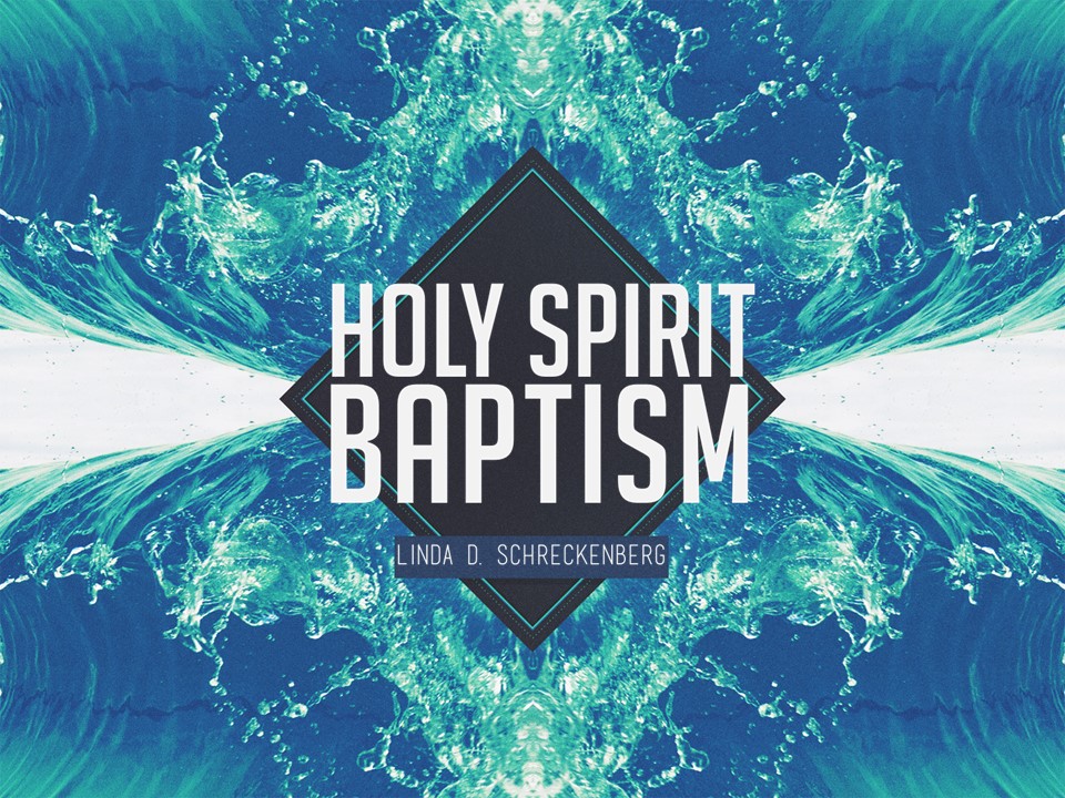 The Holy Spirit Baptism APOSTOLIC INFORMATION SERVICE