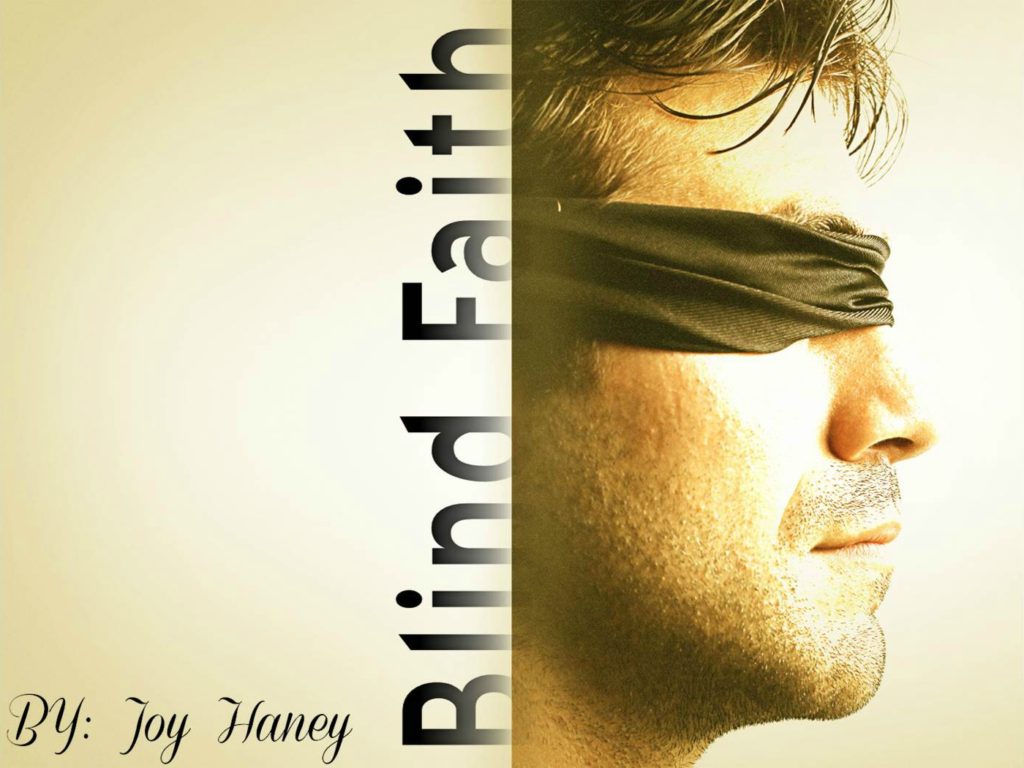 Blind Faith – APOSTOLIC INFORMATION SERVICE