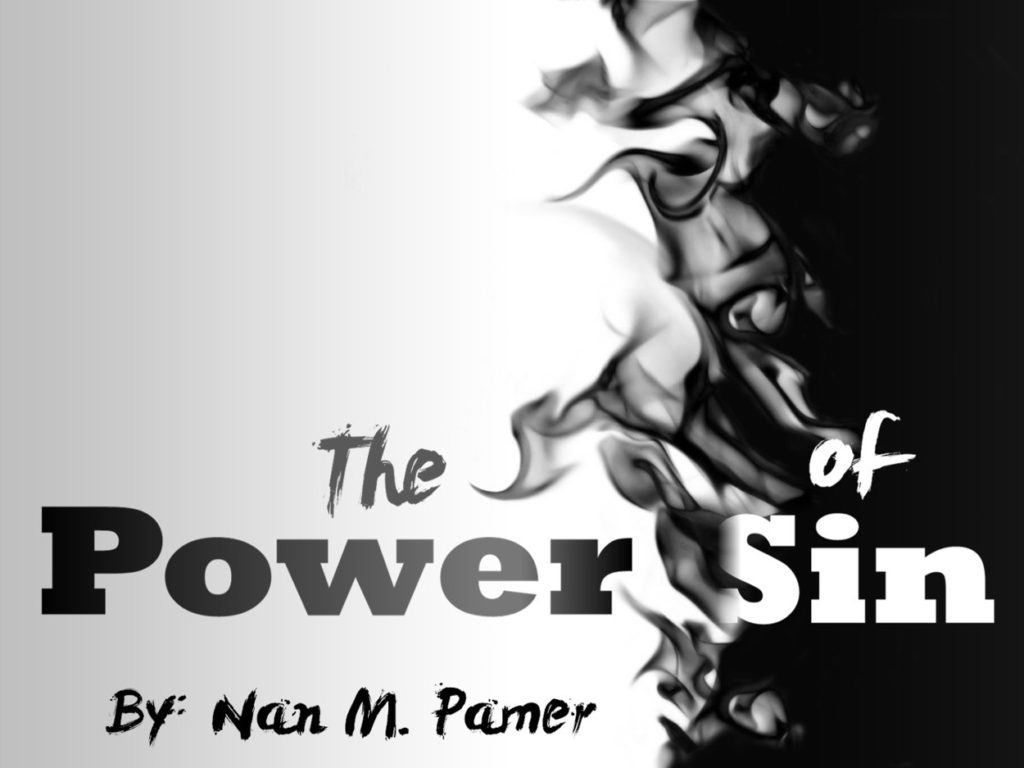 The Power of Sin (Entire Article) – APOSTOLIC INFORMATION SERVICE