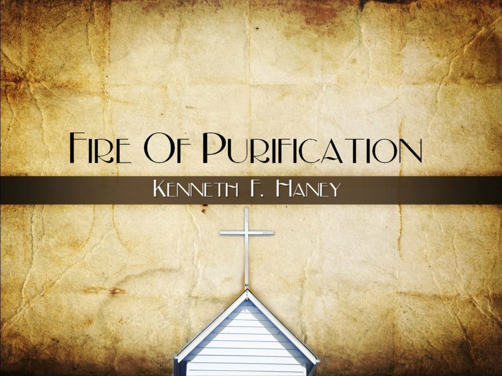 Fire of Purification (Entire Article) – APOSTOLIC INFORMATION SERVICE